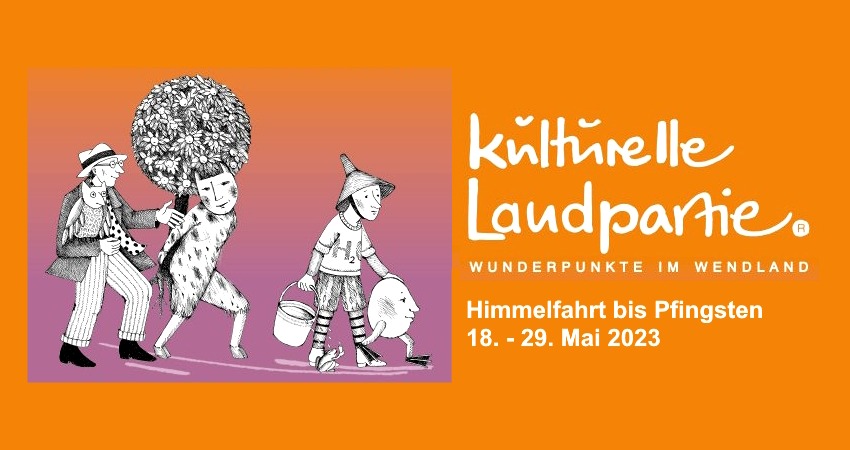 Kulturelle Landpartie: 18.-29. Mai 2023 - Tipps für die Anreise - Lüne-Blog