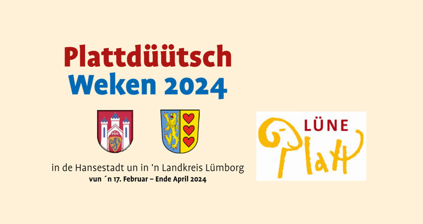 LünePlatt: Plattdeutsche Wochen - noch bis Ende April 2024 - Lüne-Blog