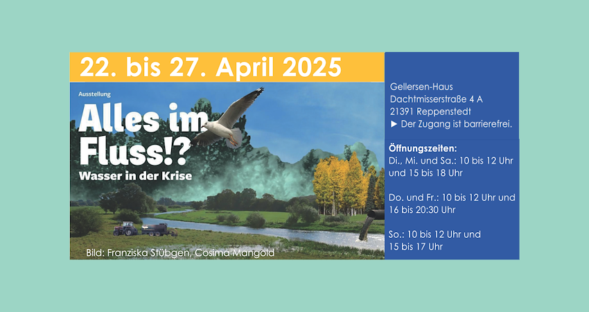 Reppenstedt: „Alles im Fluss!? Wasser in der Krise“ - Ausstellung vom ...